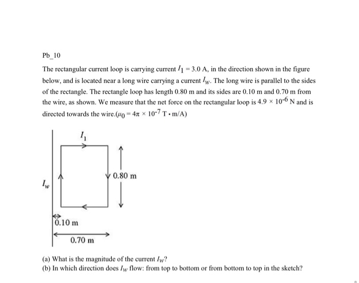 Solved Pb_10 The rectangular current loop is carrying | Chegg.com