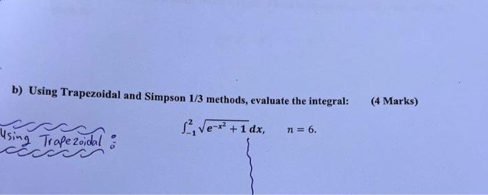 Solved heeelp Using Trapezoidal and Simpson 1/3 methods, | Chegg.com