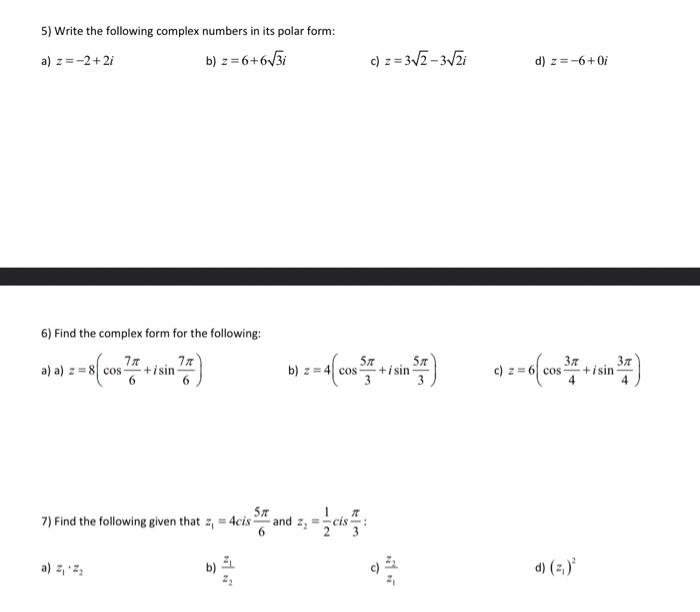 Solved 5) Write the following complex numbers in its polar | Chegg.com