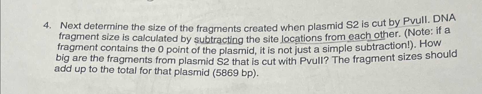 Solved Next determine the size of the fragments created when | Chegg.com