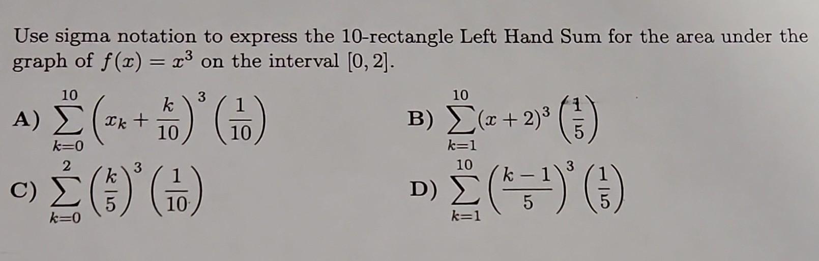 Solved Use sigma notation to express the 10-rectangle Left | Chegg.com
