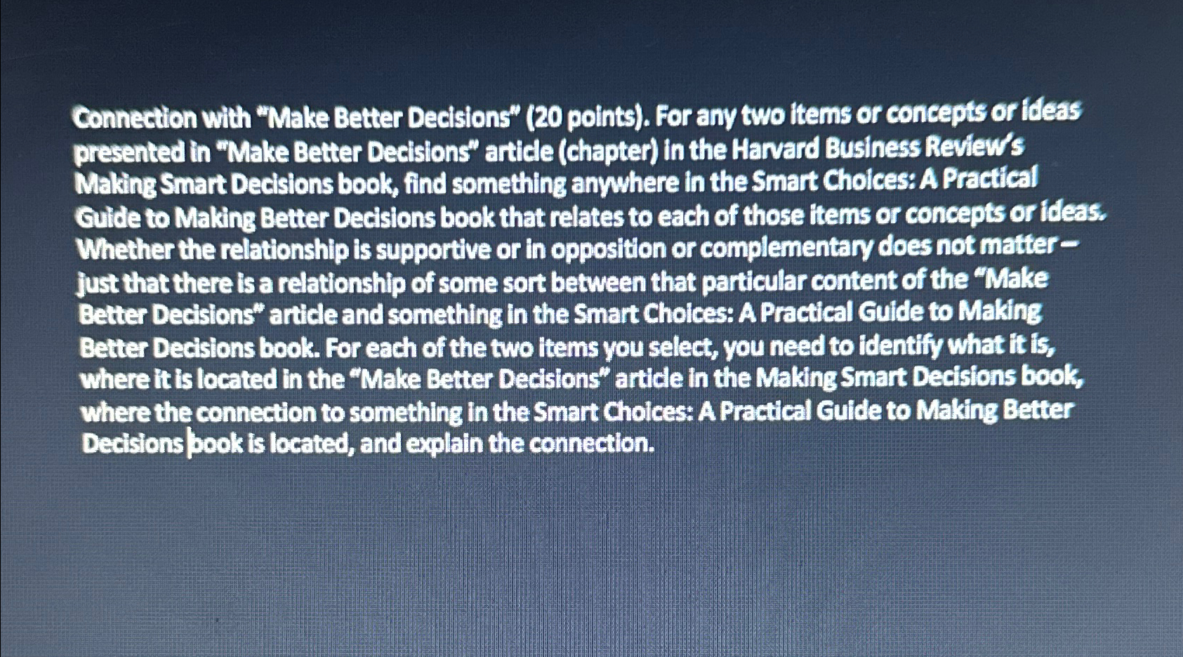 Solved Connection with "Make Better Decisions" (20 ﻿points). | Chegg.com