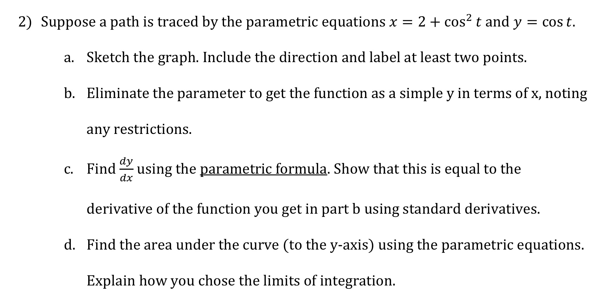 Solved Suppose a path is traced by the parametric equations | Chegg.com