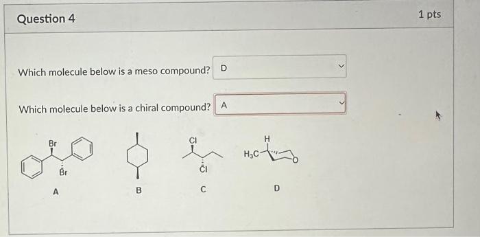 Solved Which molecule below is a meso compound? Which | Chegg.com