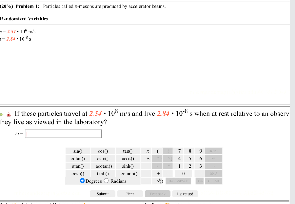 Solved (20%) ﻿Problem 1: Particles called π-mesons are | Chegg.com
