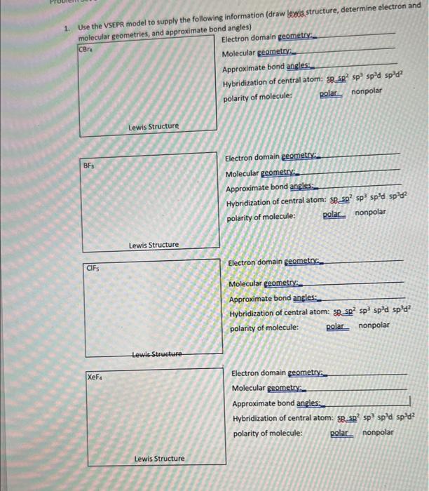 Solved 1. Use the VSEPR model to supply the following | Chegg.com