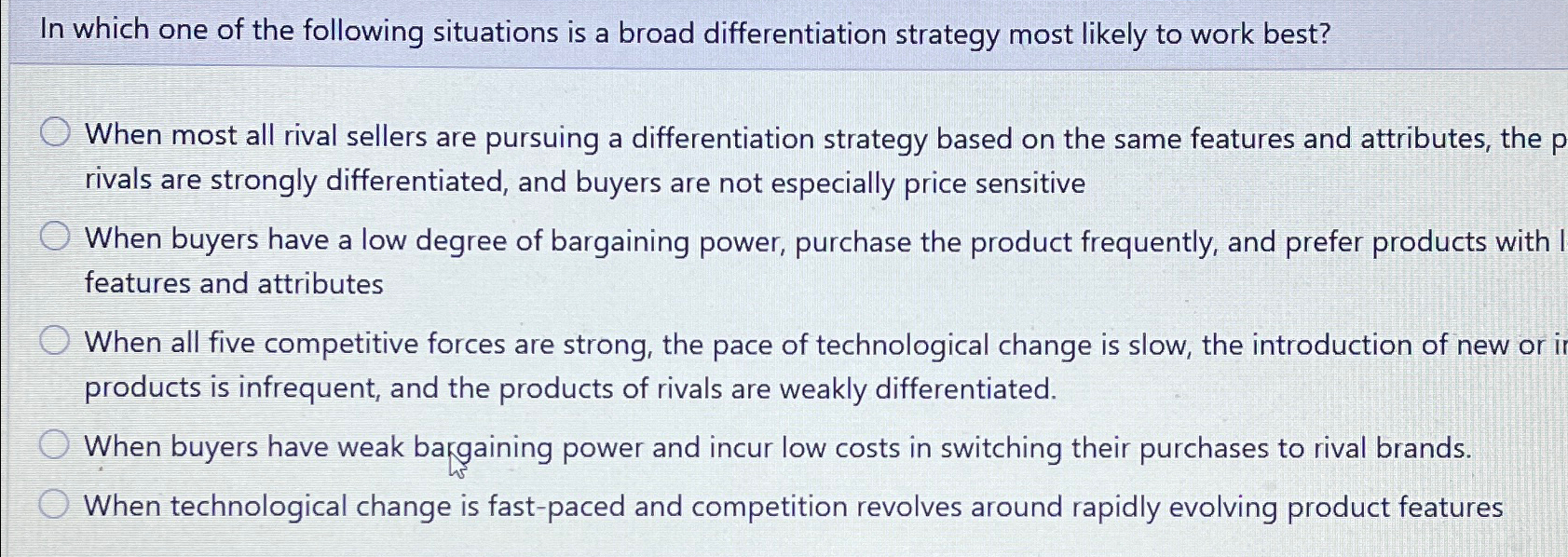 Solved In which one of the following situations is a broad | Chegg.com