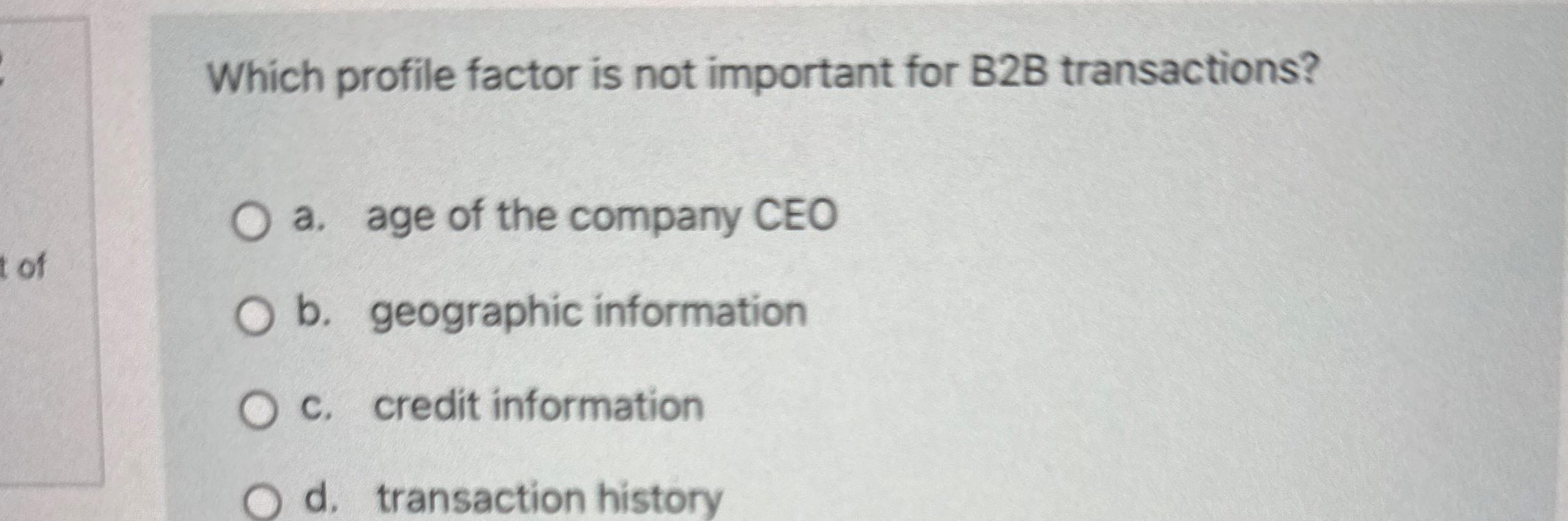 Which profile factor is not important for B2B | Chegg.com