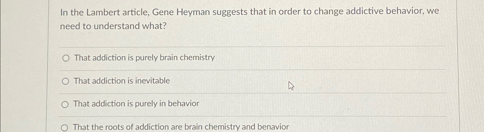 Solved In the Lambert article, Gene Heyman suggests that in | Chegg.com