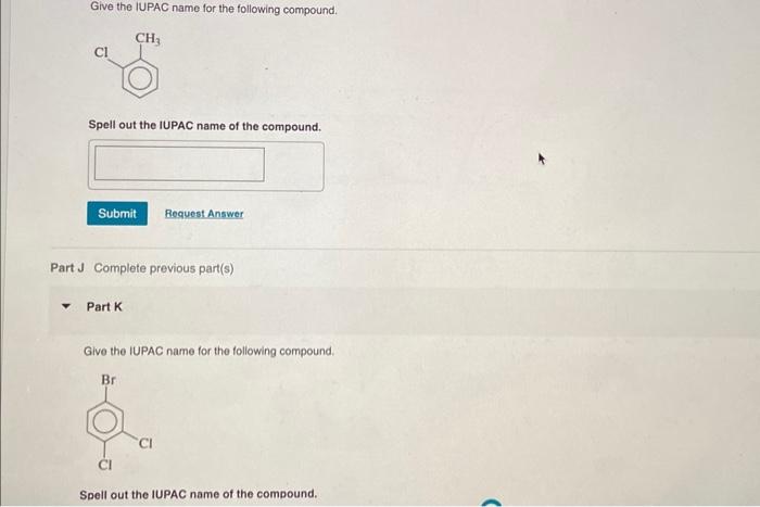 Solved Give the IUPAC name for the following compound. Spell | Chegg.com