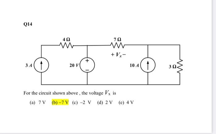 Solved For the circuit shown above, the voltage Vx is (a) 7 | Chegg.com