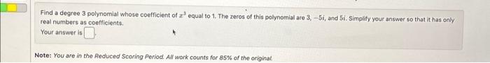 Solved Find a degree 3 polynomial whose coefficient of x3 | Chegg.com