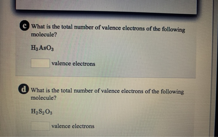 Solved c What is the total number of valence electrons of | Chegg.com
