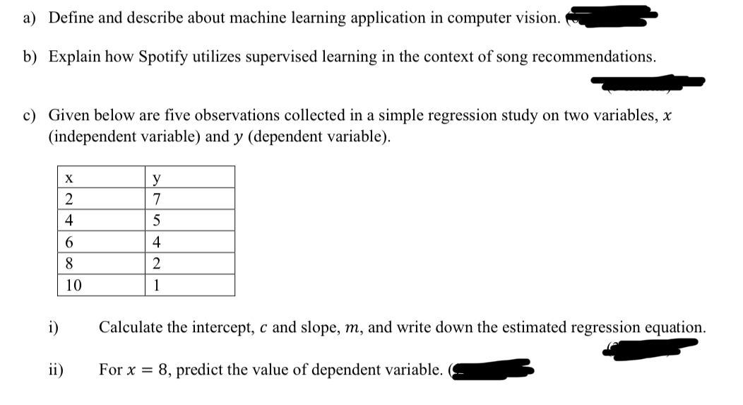 Solved a) ﻿Define and describe about machine learning | Chegg.com