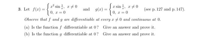 Solved 3. Let f(x)={x2sinx1,x =00,x=0 and | Chegg.com