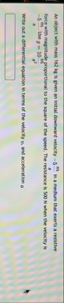 Solved An object with mass 162 ﻿kg is given an initial | Chegg.com