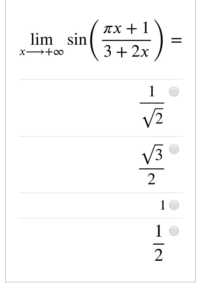 Solved NX + 1 lim sin ) X-++ 3 + 2x 1 -115 Sla 2 1 1 2 | Chegg.com