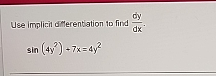 Solved Use implicit differentiation to find | Chegg.com