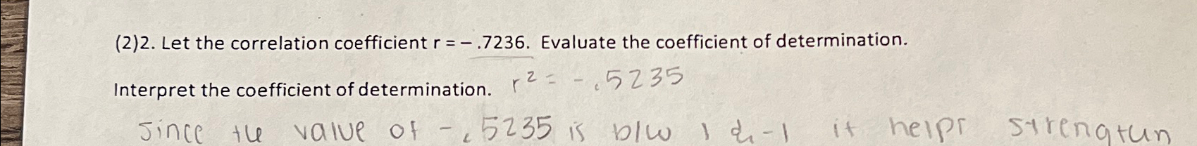 Solved (2)2. ﻿Let the correlation coefficient r=-.7236. | Chegg.com