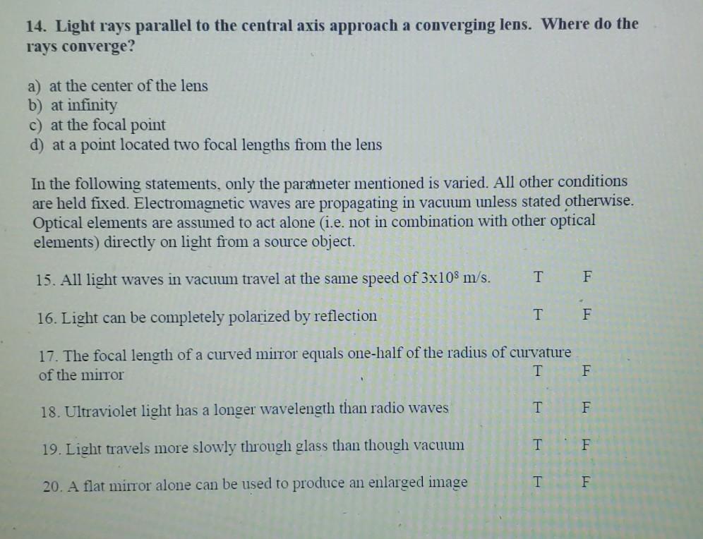 Solved 14. Light rays parallel to the central axis approach | Chegg.com
