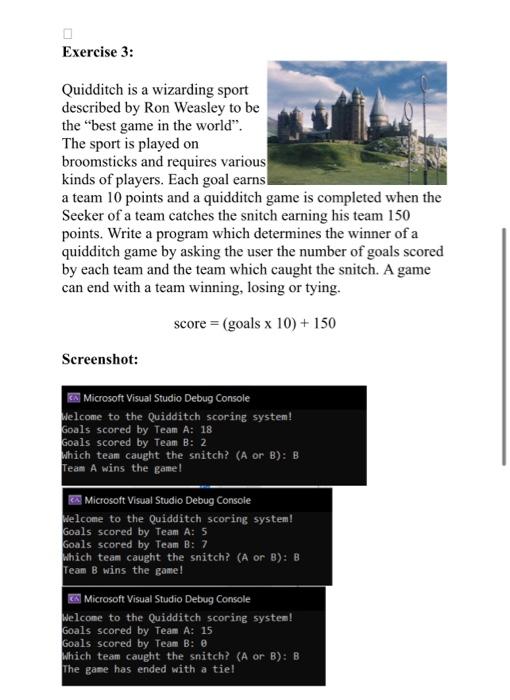 Solved Exercise 3: Quidditch is a wizarding sport described | Chegg.com