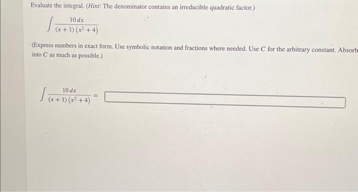 Solved Evaluate the integral. (Hint: The denominator | Chegg.com