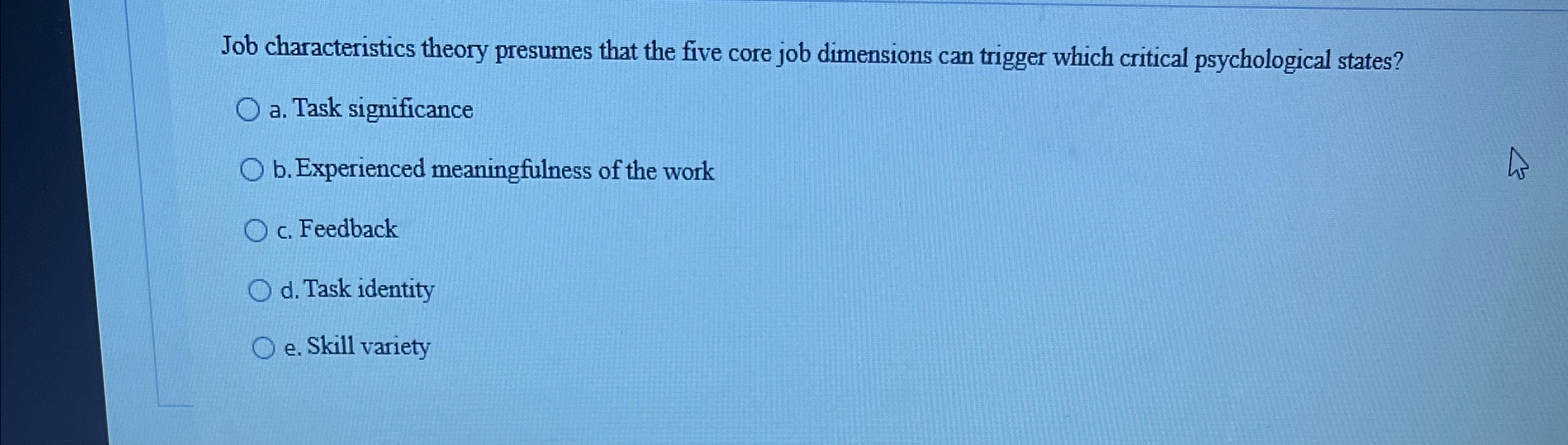 Solved Job characteristics theory presumes that the five | Chegg.com