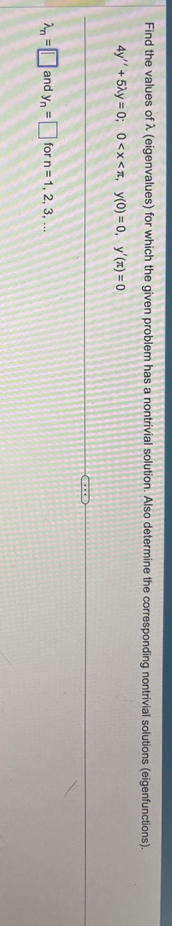 Solved Find the values of λ (eigenvalues) ﻿for which the | Chegg.com