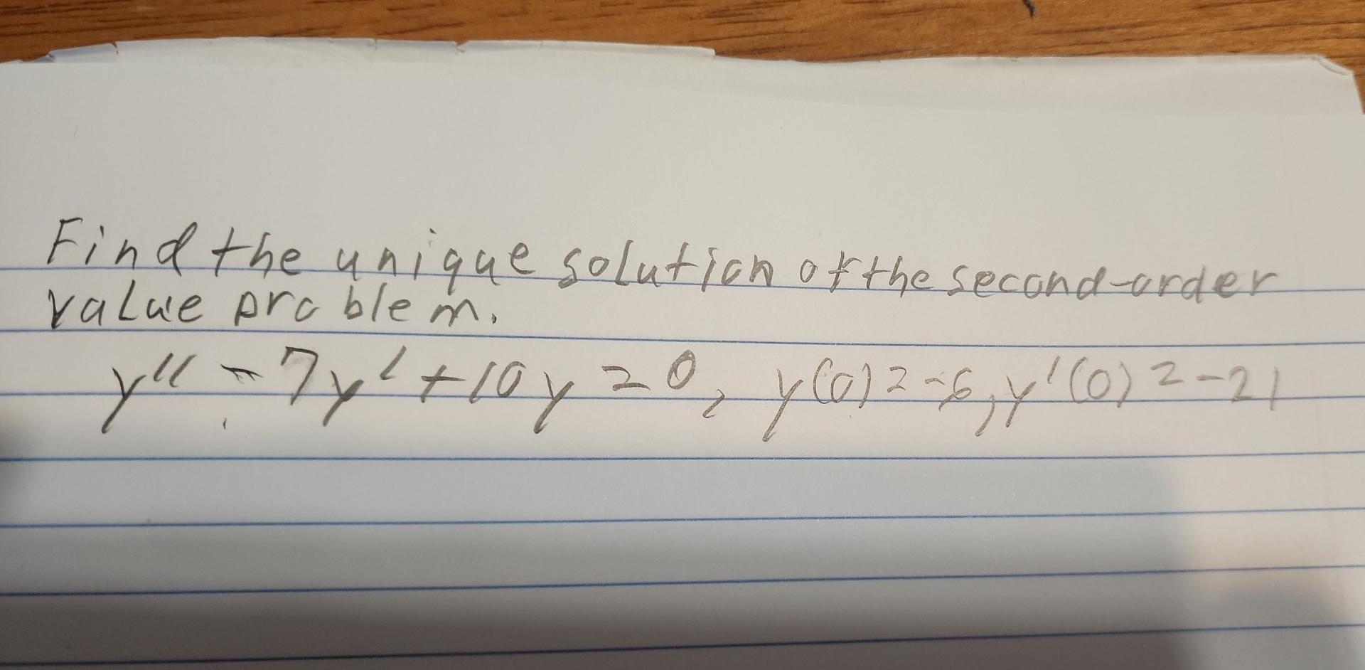 Solved Find the unique solution ot the second-arder value | Chegg.com