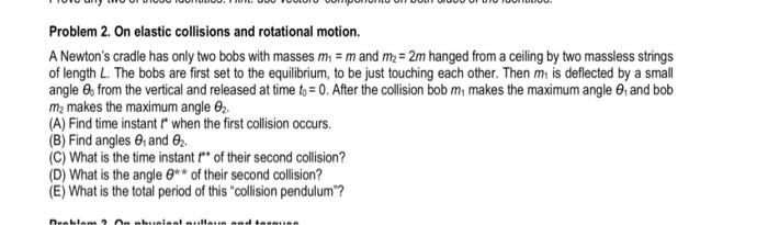 Solved Problem 2. On elastic collisions and rotational | Chegg.com