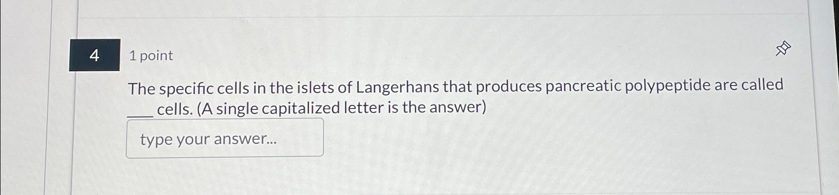 Solved 41 ﻿pointThe specific cells in the islets of | Chegg.com