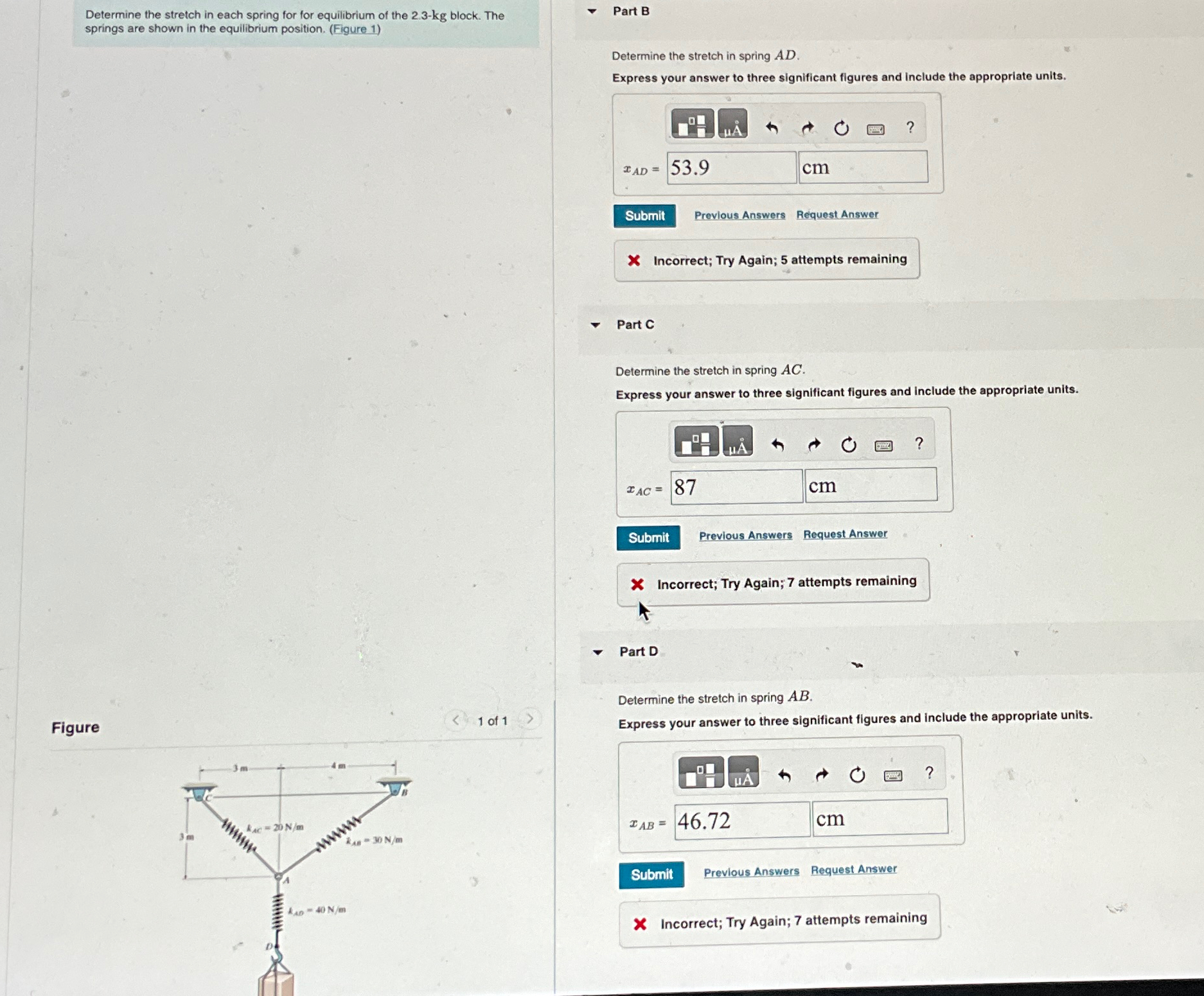 Solved Determine the stretch in each spring for for | Chegg.com
