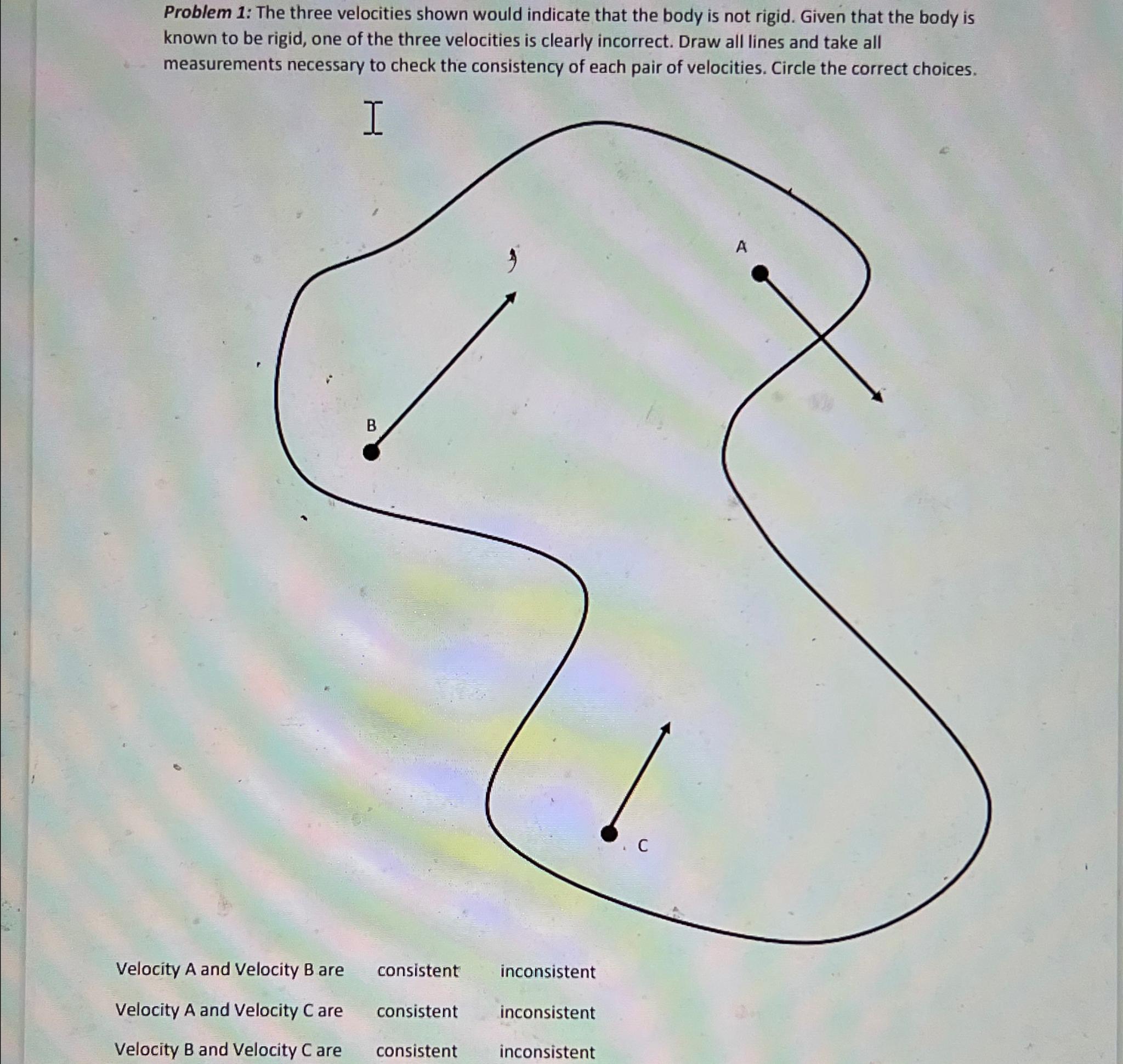 Solved Problem 1 The Three Velocities Shown Would Indicate