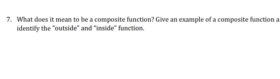 Solved What does it mean to be a composite function? Give an | Chegg.com