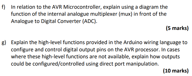 Solved f) ﻿In relation to the AVR Microcontroller, explain | Chegg.com