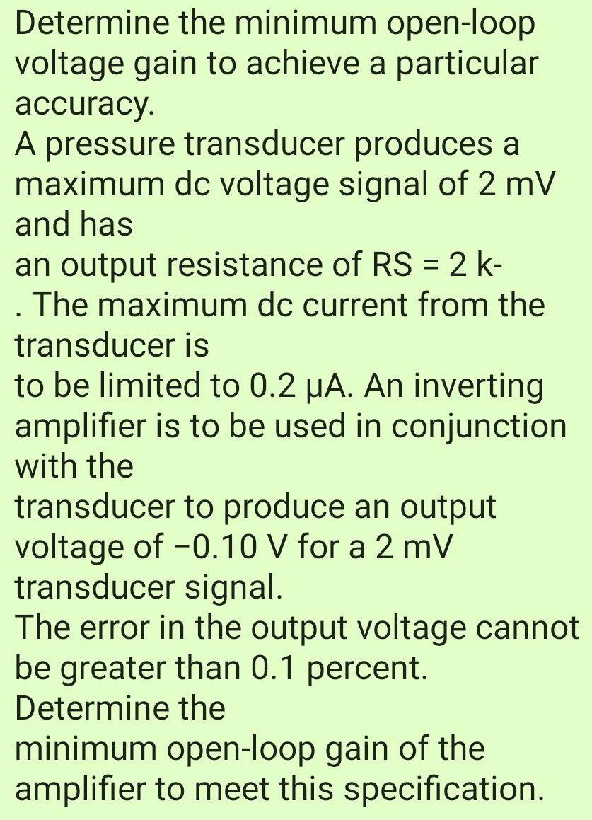 Solved Determine the minimum open-loop voltage gain to | Chegg.com