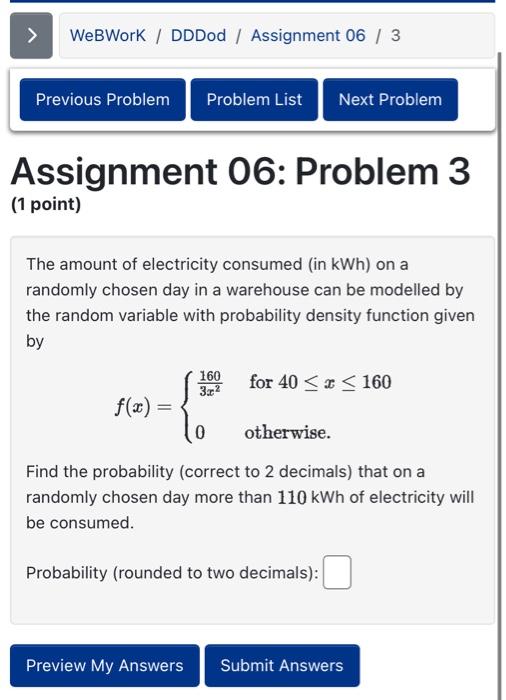 Solved Assignment 06: Problem 3 (1 point) The amount of | Chegg.com