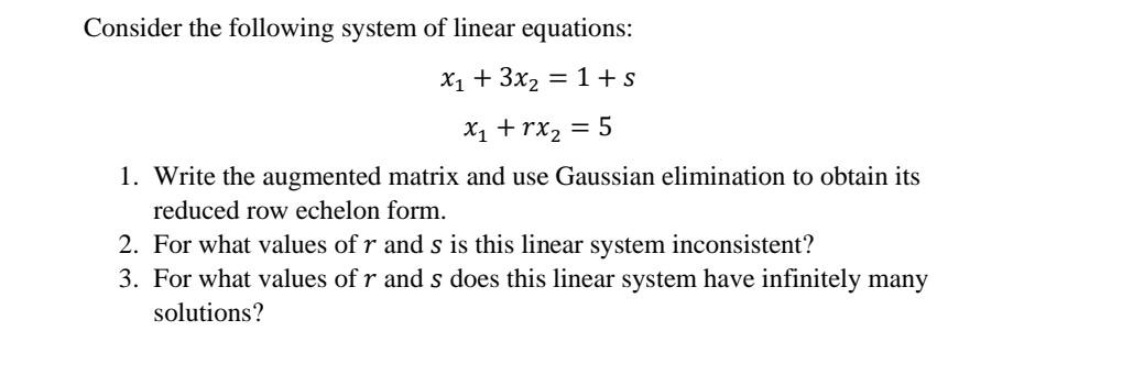 Solved Consider the following system of linear equations: | Chegg.com