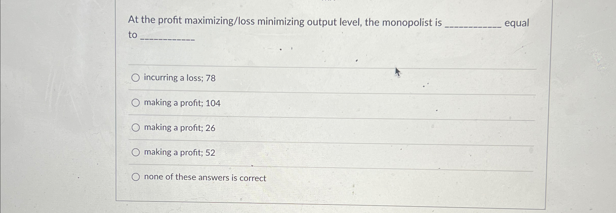Solved At the profit maximizing/loss minimizing output | Chegg.com
