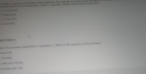 Solved Consider a process consisting of two machines; M1 | Chegg.com