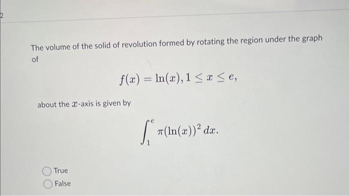 Solved The volume of the solid of revolution formed by | Chegg.com