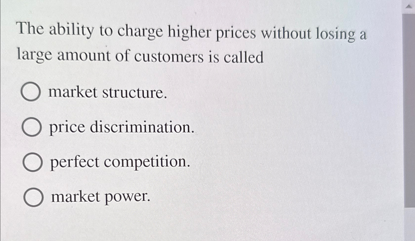 Solved The ability to charge higher prices without losing a | Chegg.com