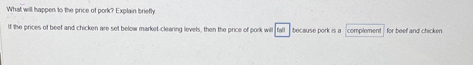Solved What will happen to the price of pork? Explain | Chegg.com