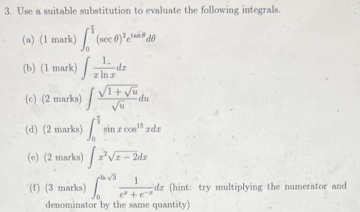 Solved Use a suitable substitution to evaluate the following | Chegg.com