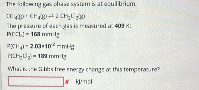 Solved The following gas phase system is at equilibrium: | Chegg.com Solved The following gas phase system is at equilibrium: | Chegg.com
