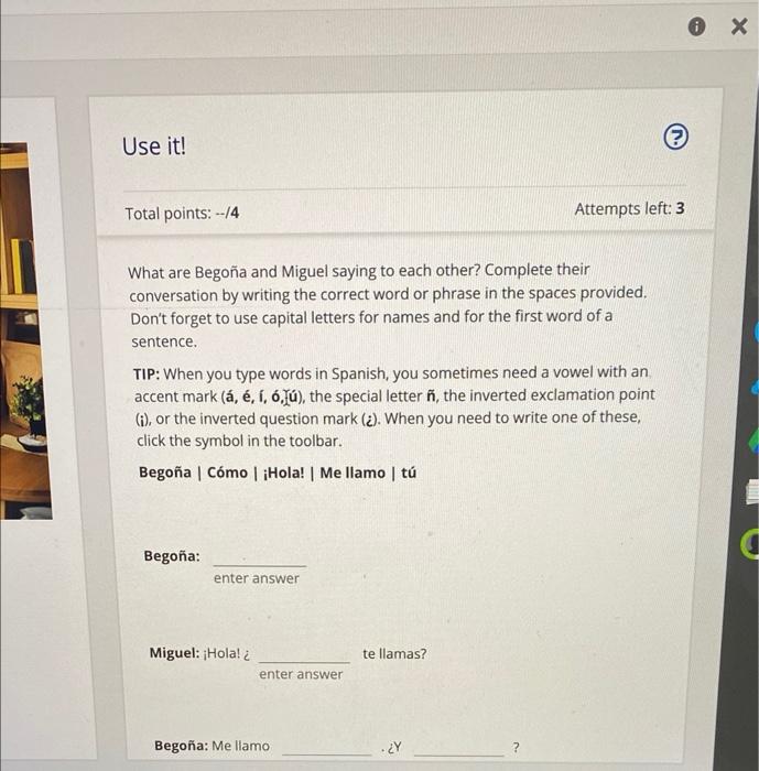 Use it! Total points: - /4 Attempts left: 3 What are | Chegg.com