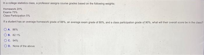Solved In a college statistics class, a professor assigns | Chegg.com