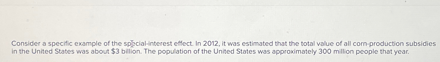 Solved Consider a specific example of the special-interest | Chegg.com