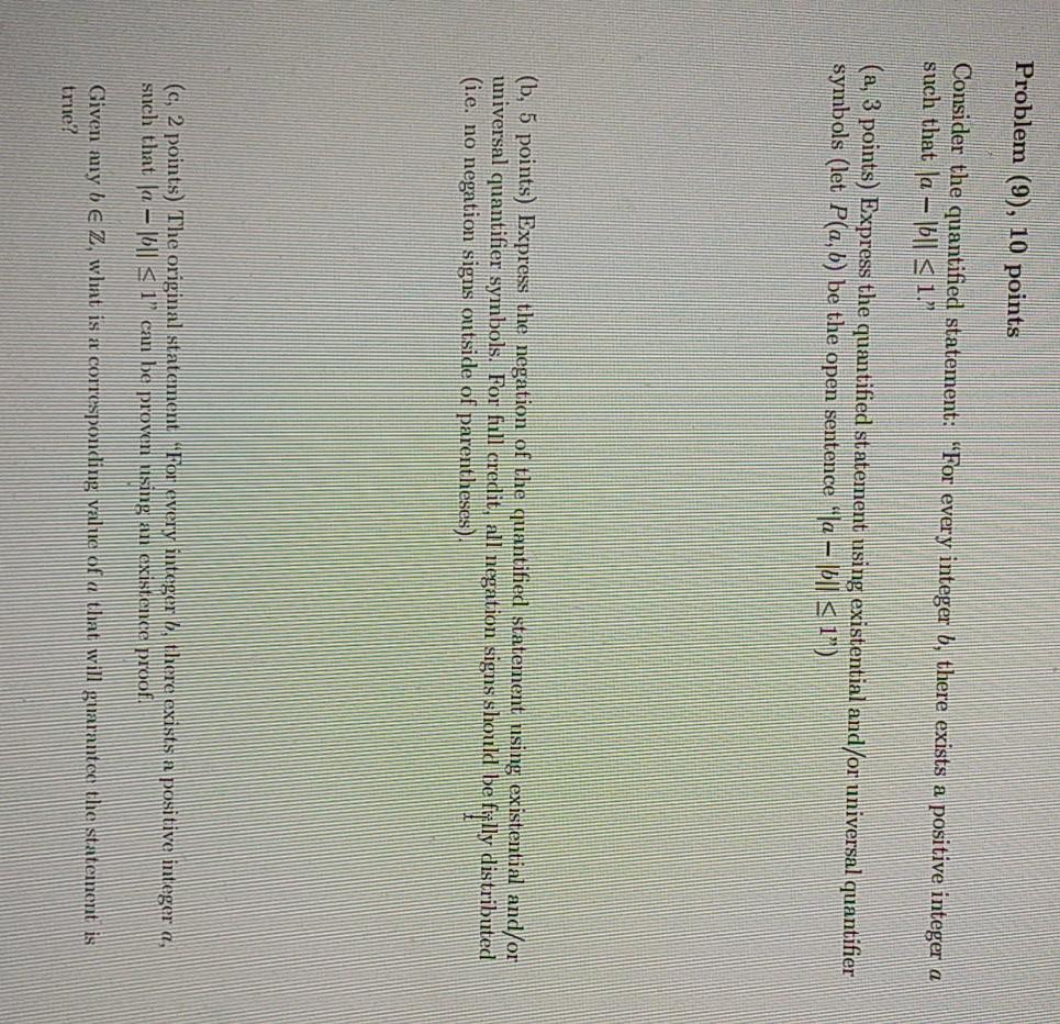 Solved Problem (9), 10 points Consider the quantified | Chegg.com