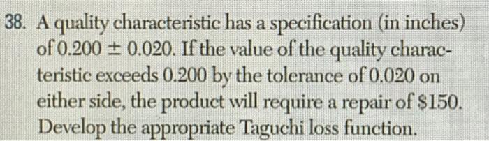 Solved 38. A quality characteristic has a specification (in | Chegg.com